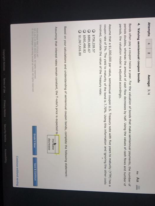 Solved Attempts: 4 2 Average: 3/4 4. Valuing semiannual | Chegg.com