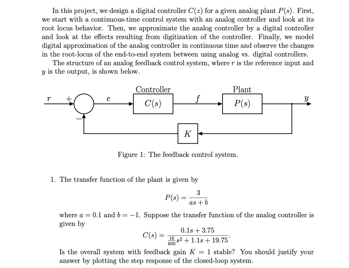 Solved In this project, we design a digital controller C(2) | Chegg.com