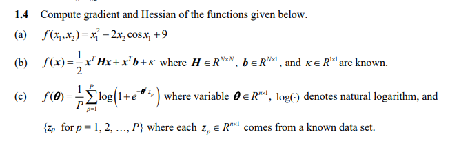 Solved 1.4 Compute gradient and Hessian of the functions | Chegg.com