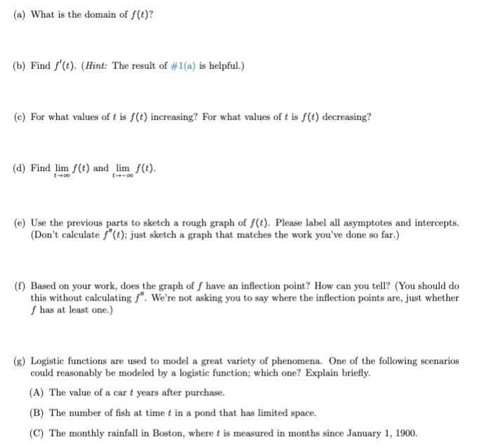 Solved (a) What is the domain of f(t) ? (b) Find f′(t). | Chegg.com