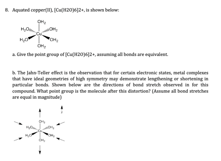 Solved 8. Aquated copper(II), [Cu(H20)6]2+, is shown below: | Chegg.com