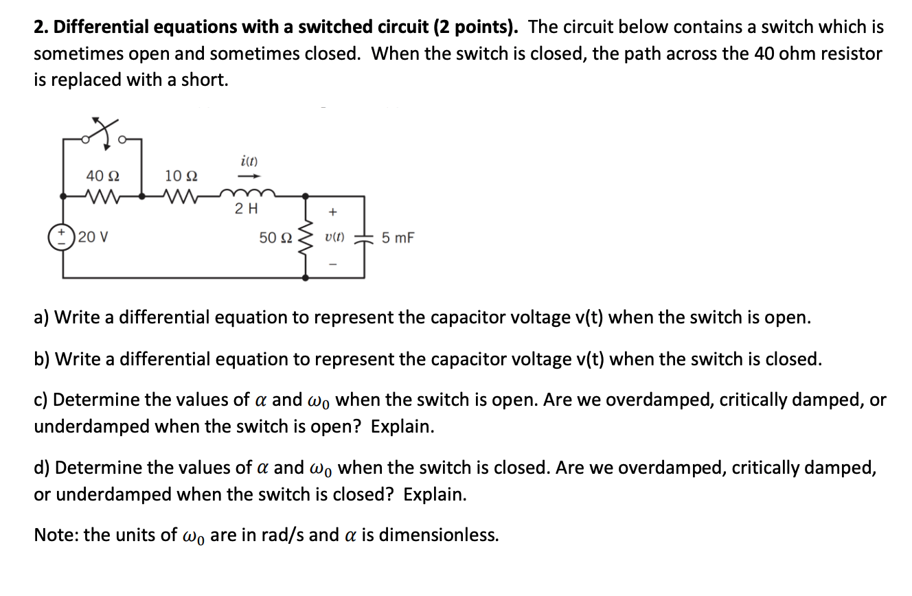 Solved 2. Differential equations with a switched circuit (2 | Chegg.com