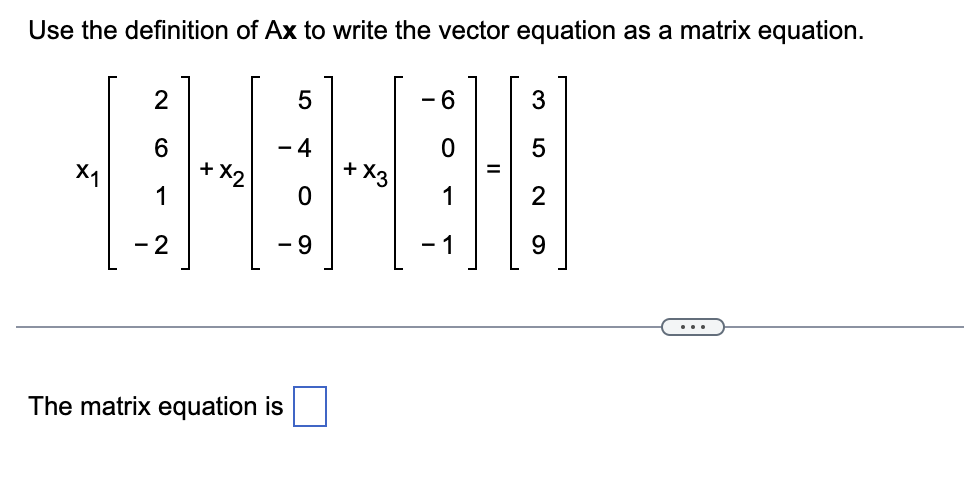 Solved Use the definition of Ax to write the vector equation | Chegg.com