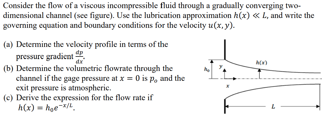 Consider the flow of a viscous incompressible fluid | Chegg.com