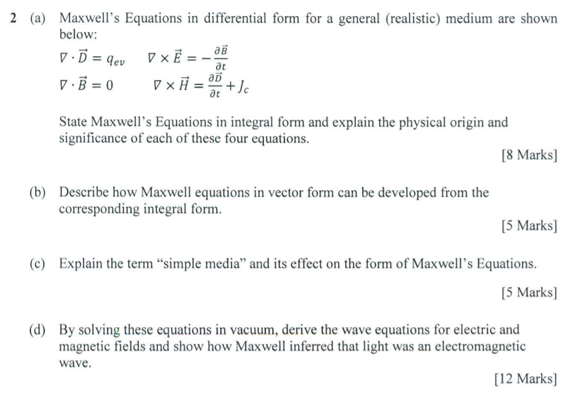 Solved 2 (a) Maxwell's Equations in differential form for a | Chegg.com