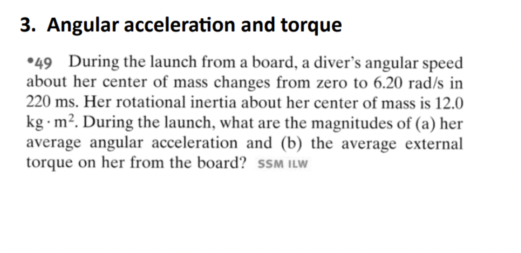 Solved 3. Angular acceleration and torque -49 During the | Chegg.com