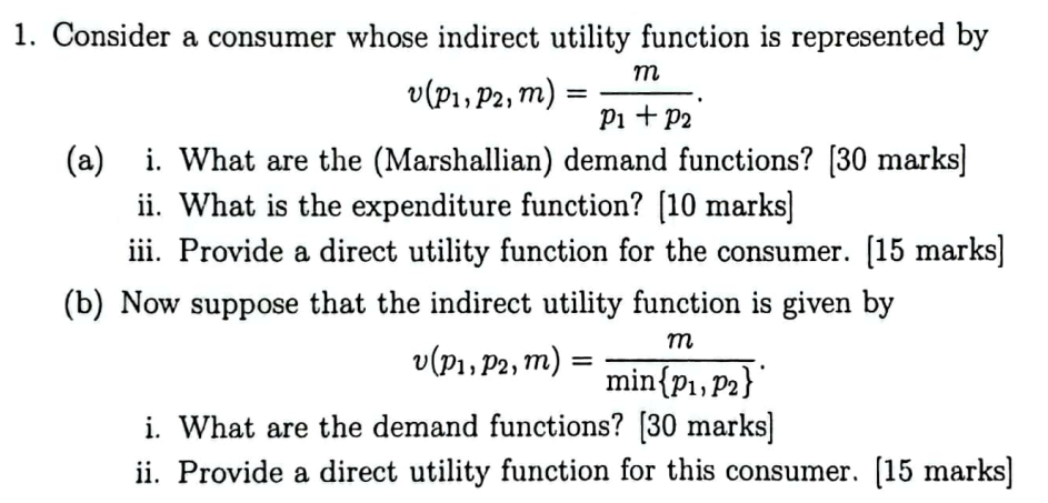 Solved Consider a consumer whose indirect utility function | Chegg.com
