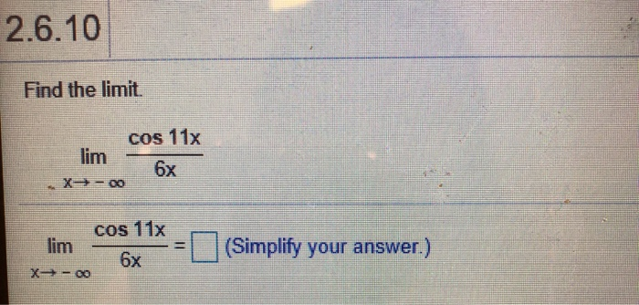 Solved 2.6.3 Find the limit of f(x) = 2 as x approaches co | Chegg.com