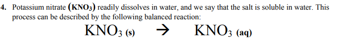 Solved 4. Potassium nitrate (KNO3) readily dissolves in | Chegg.com