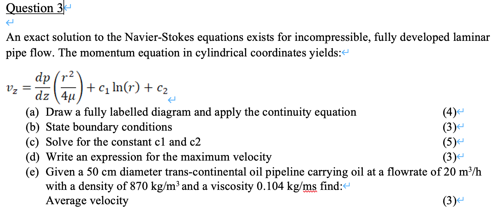 Solved Question 3 An exact solution to the Navier-Stokes | Chegg.com