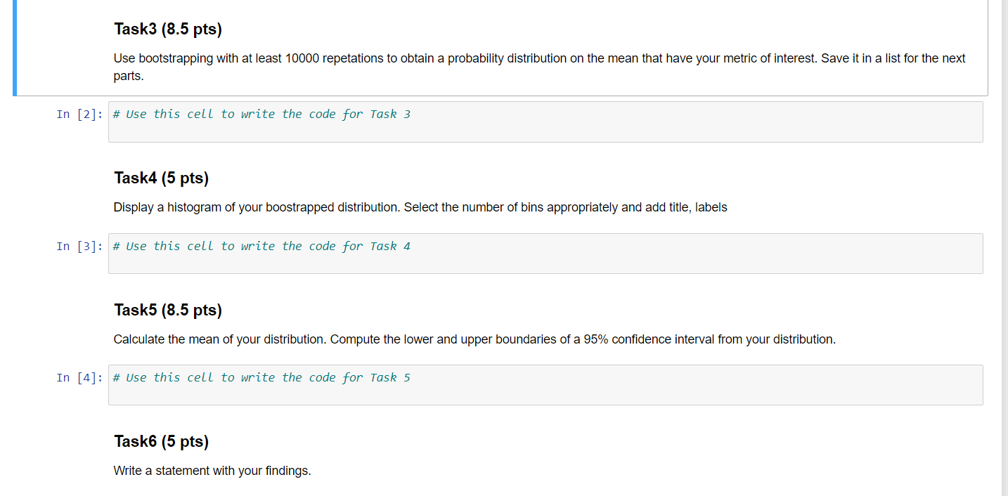 Solved Task3 (8.5 pts) Use bootstrapping with at least 10000 | Chegg.com
