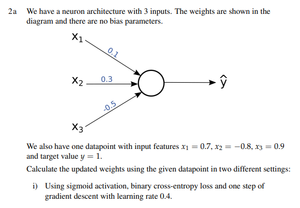 Solved Calculate the updated weights using the given | Chegg.com