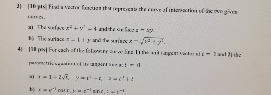 Solved 3) 110 pts Find a vector function that represents the | Chegg.com