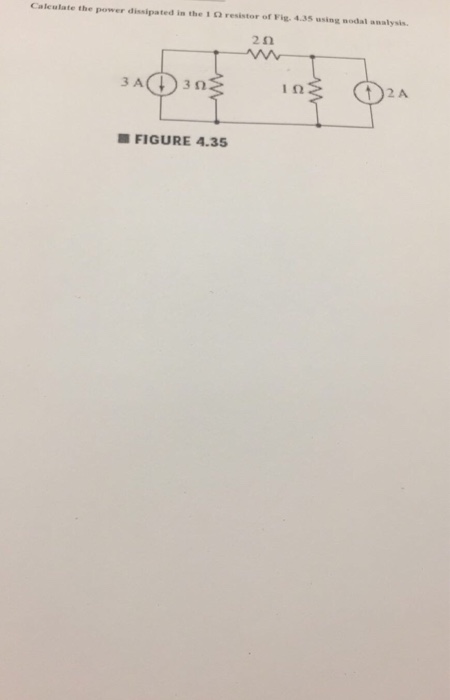 Solved Calculate the power dissipated in the 1 ohm resistor | Chegg.com
