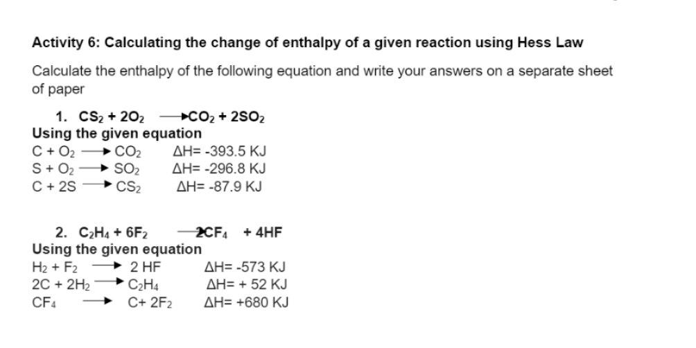 Solved Activity 6: Calculating the change of enthalpy of a | Chegg.com