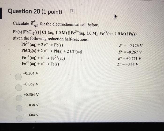 Solved Calculate E Degree Cell For The Electrochemical Cell