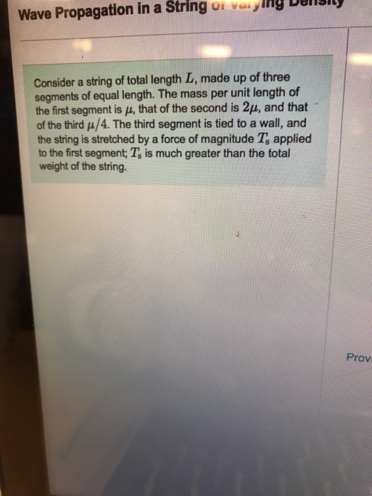 Solved o ving Delisil Wave Propagation in a String Consider | Chegg.com