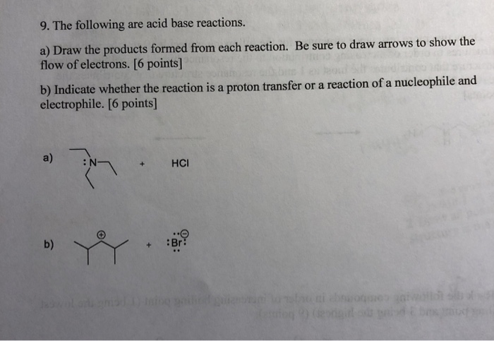 Solved 9. The following are acid base reactions. a) Draw the | Chegg.com