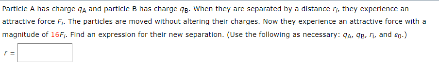 Solved Particle A has charge qA and particle B has charge | Chegg.com