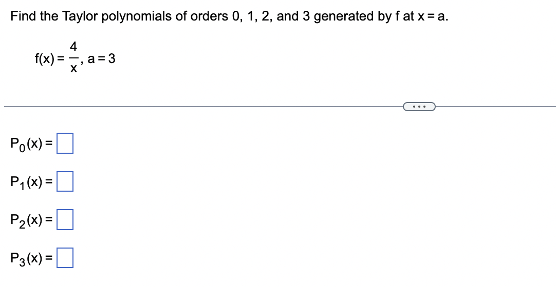 Solved Find the Taylor polynomials of orders 0,1,2, and 3 | Chegg.com