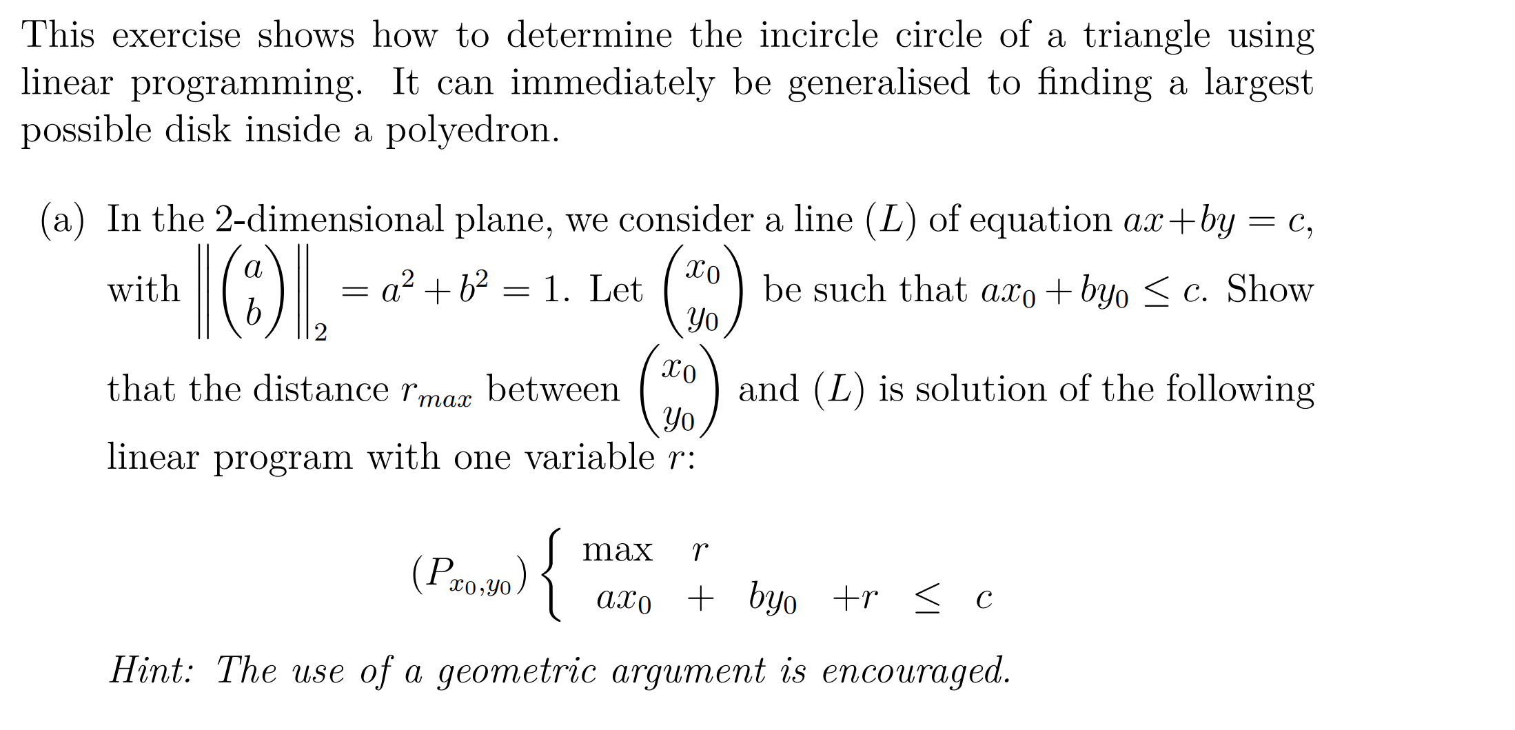 Solved This exercise shows how to determine the incircle | Chegg.com