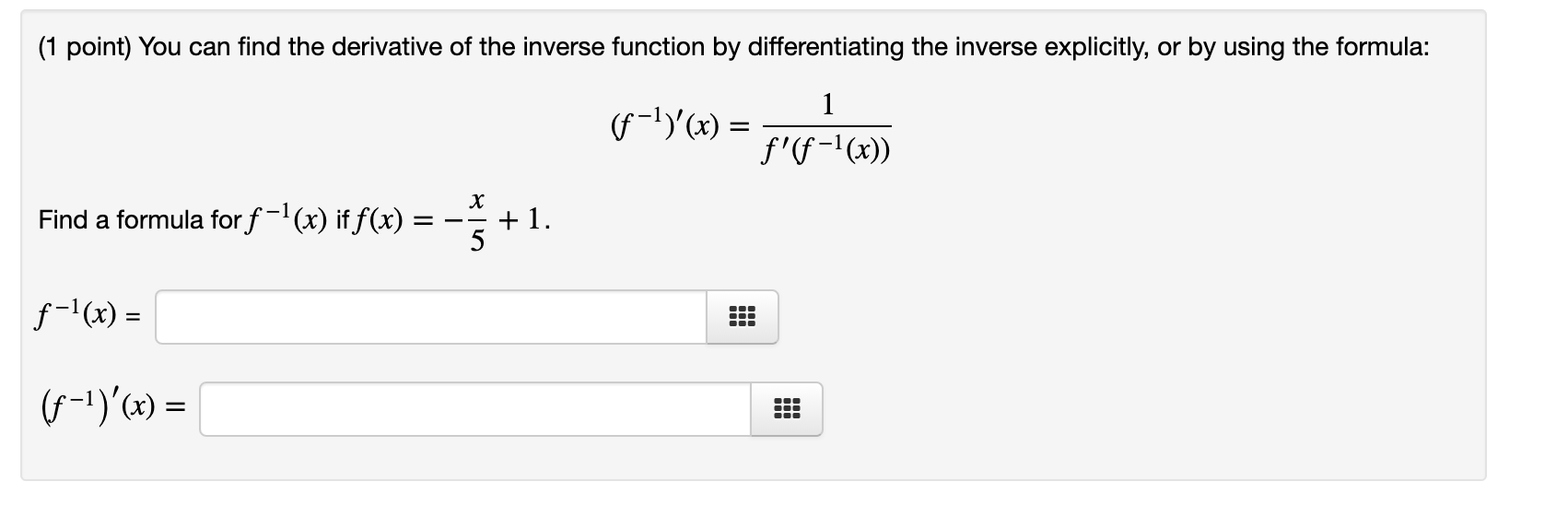 Solved (1 point) You can find the derivative of the inverse | Chegg.com