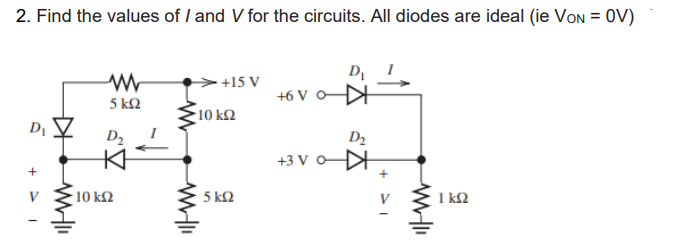 Solved 2. Find the values of I and V for the circuits. All | Chegg.com