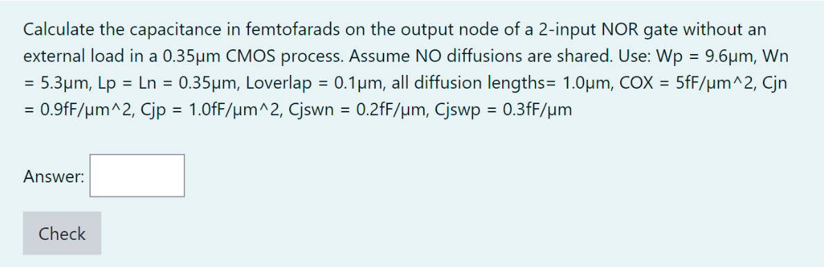 Solved Calculate the capacitance in femtofarads on the | Chegg.com