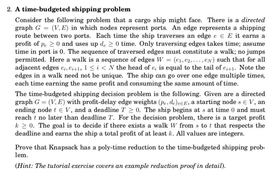 2. A time-budgeted shipping problem Consider the | Chegg.com