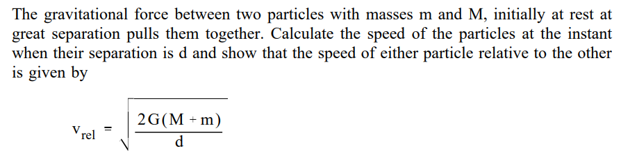 Solved The gravitational force between two particles with | Chegg.com