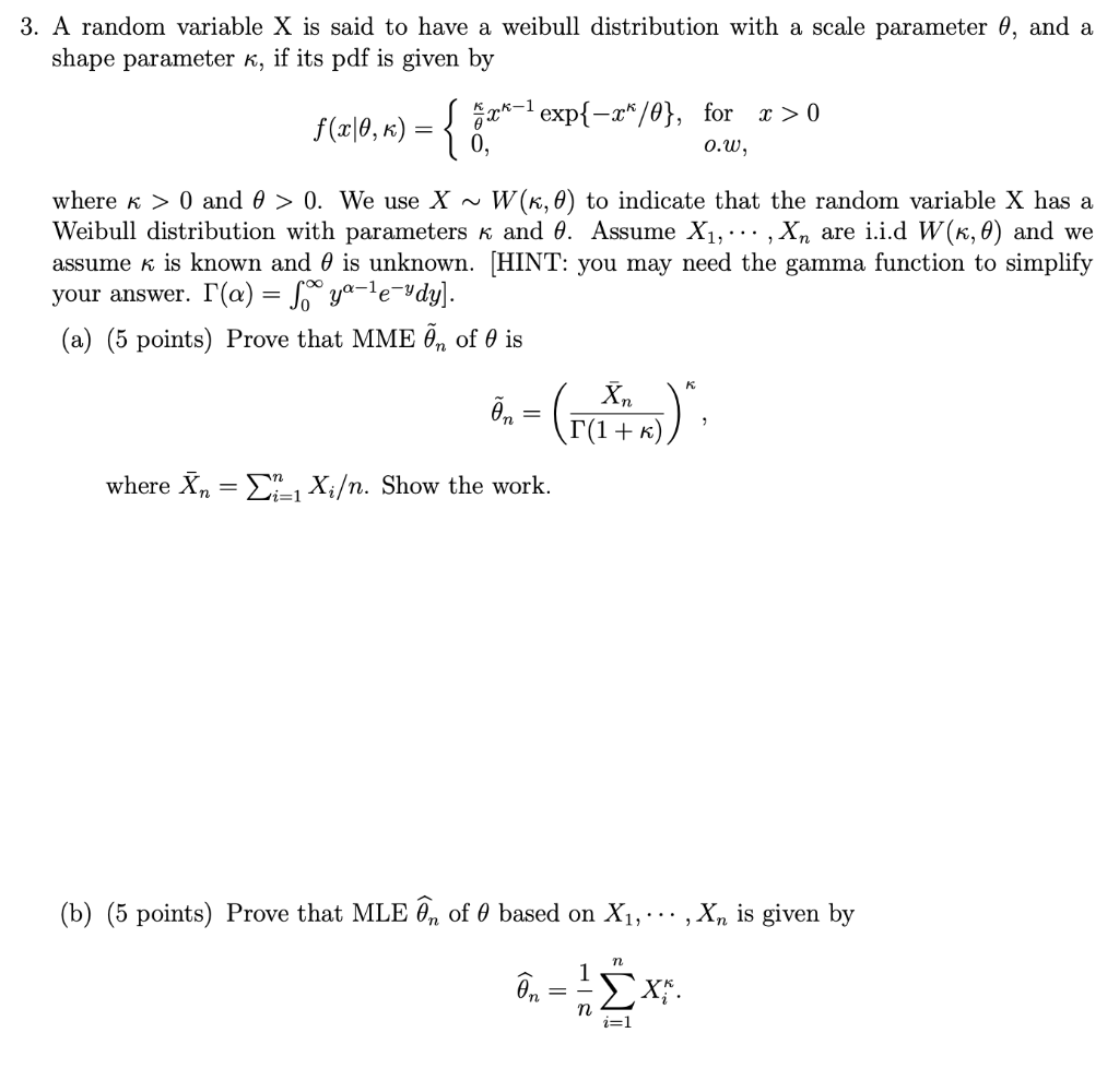 Solved 3 A Random Variable X Is Said To Have A Weibull 