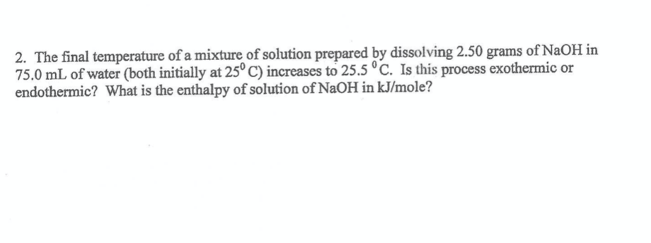Solved 2. The final temperature of a mixture of solution | Chegg.com