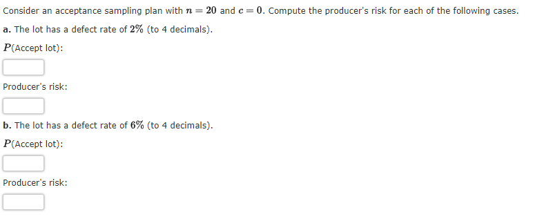 Solved Consider an acceptance sampling plan with n=20 ﻿and | Chegg.com