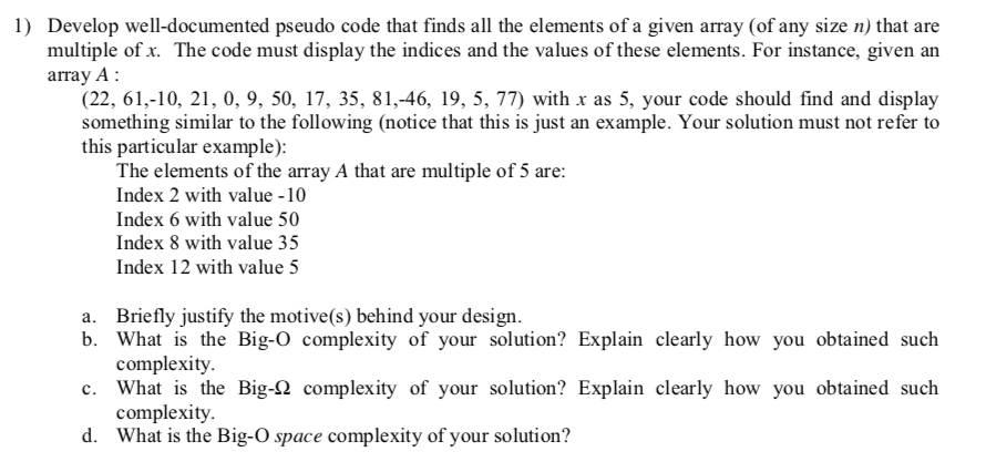 Solved 1 Develop Well Documented Pseudo Code That Finds Al 4750