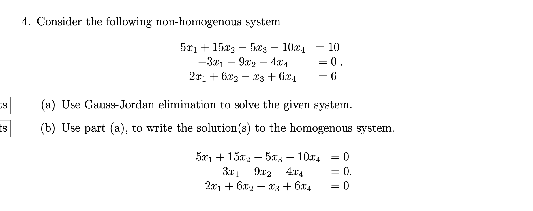 Solved 4. Consider the following non-homogenous system | Chegg.com