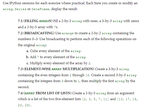 Solved Use Ipython Sessions For Each Exercise Where 3132