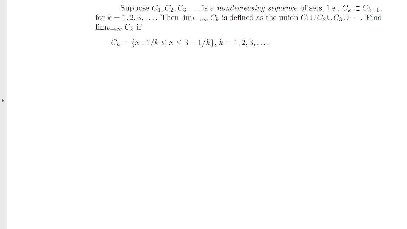 Solved Suppose C1, C2, C3, ... is a nondecreasing sequence | Chegg.com