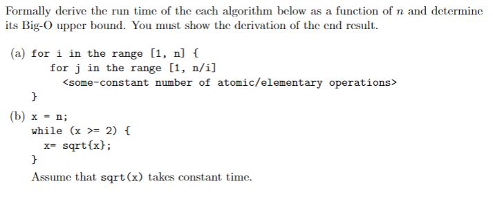 Solved Formally derive the run time of the cach algorithm | Chegg.com