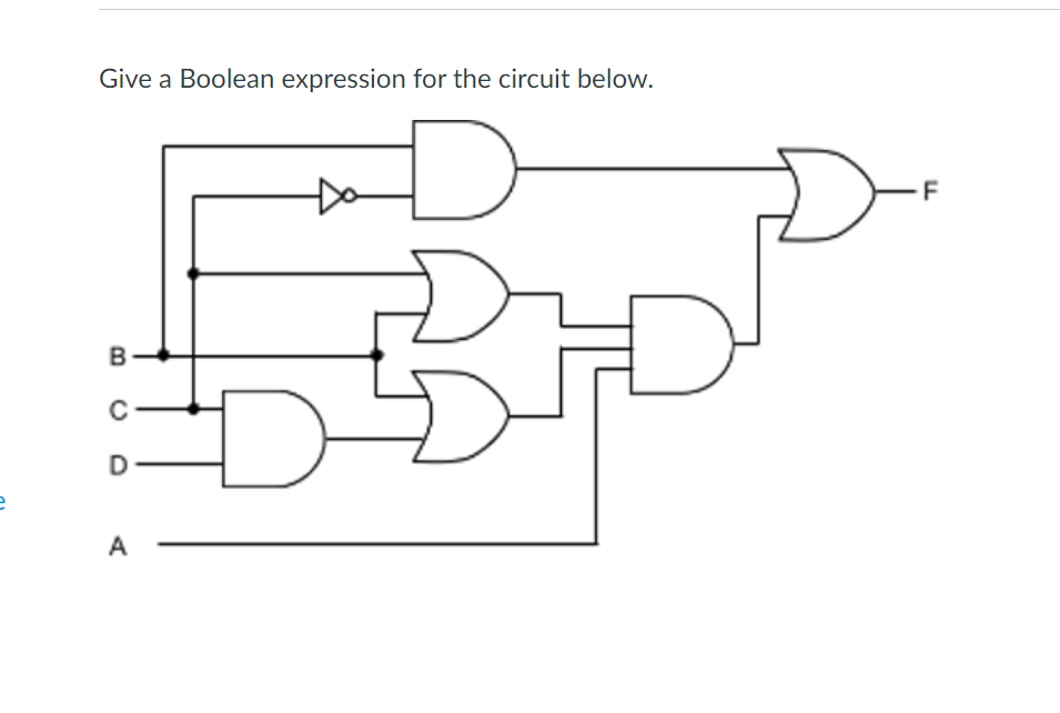 Solved Give a Boolean expression for the circuit below. חד F | Chegg.com