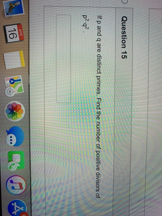 Solved Question 15 If p and q are distinct primes. Find the | Chegg.com