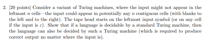 Solved 2. [20 points] Consider a variant of Turing machines, | Chegg.com