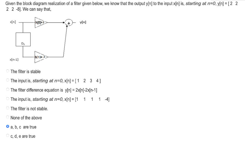 Solved Given the block diagram realization of a filter given | Chegg.com