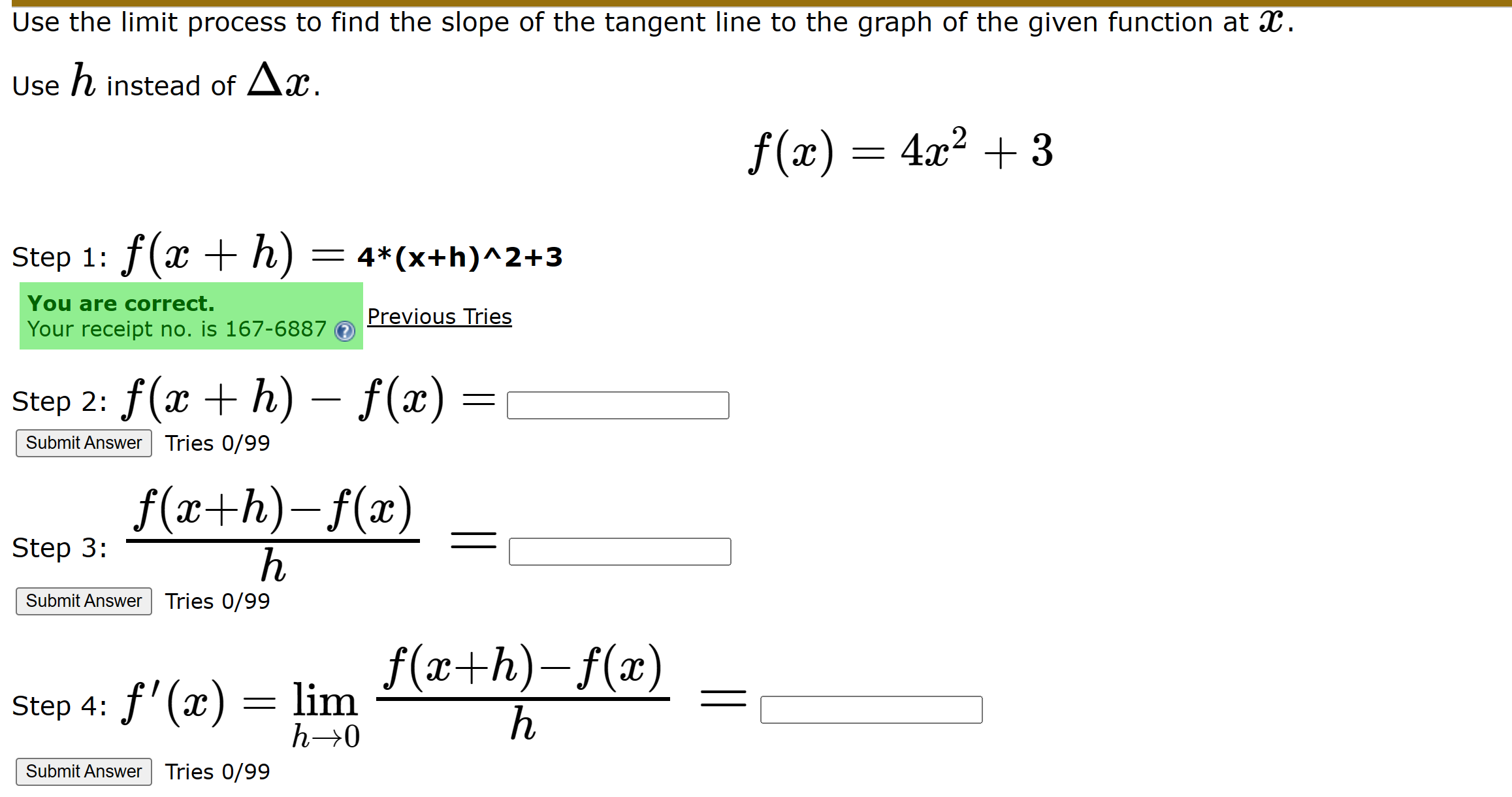 Solved Use the limit process to find the slope of the | Chegg.com