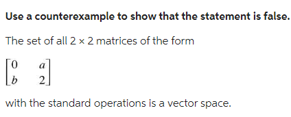 Solved Use a counterexample to show that the statement is | Chegg.com