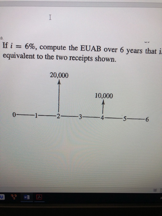 0. If i = 6%, compute the EUAB over 6 years that i | Chegg.com