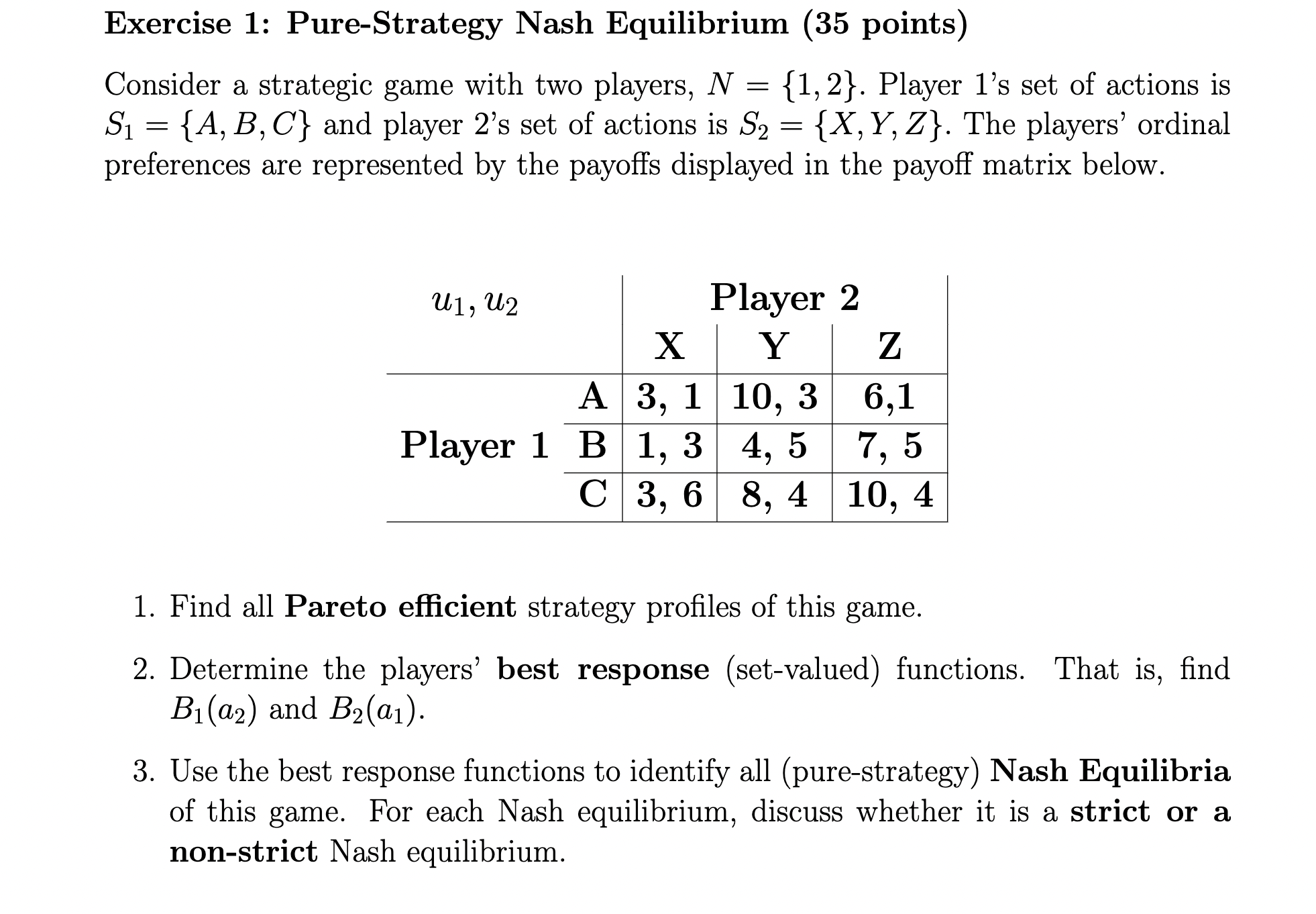 Solved Exercise 1: Pure-Strategy Nash Equilibrium (35 | Chegg.com