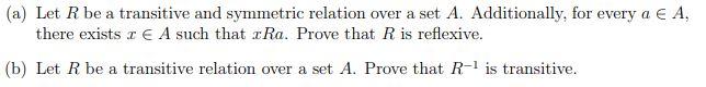 Solved (a) Let R be a transitive and symmetric relation over | Chegg.com