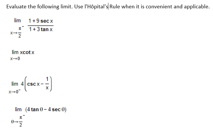 Solved Evaluate the following limit. Use l'Hôpital's|Rule | Chegg.com
