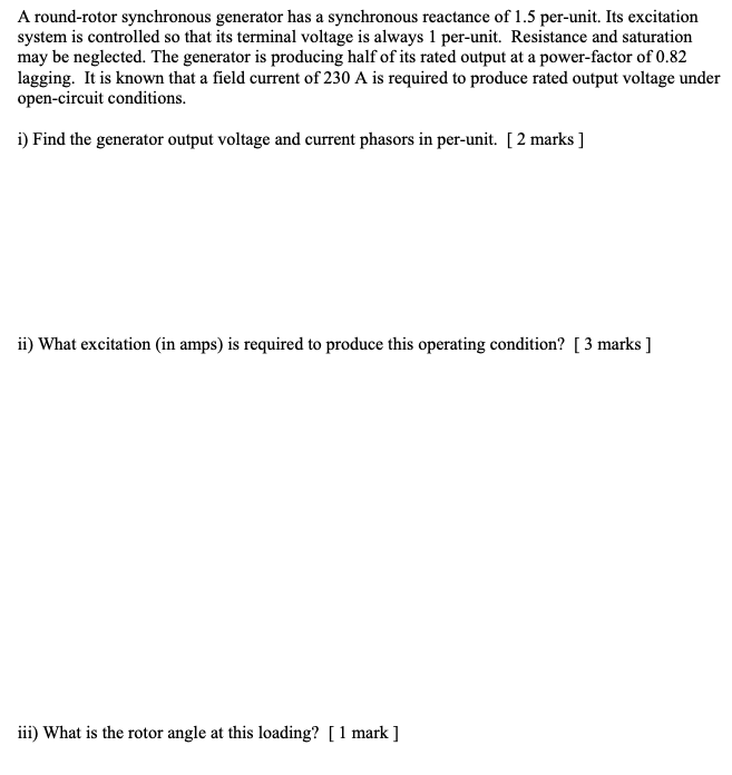 Solved A Round Rotor Synchronous Generator Has A Synchronous