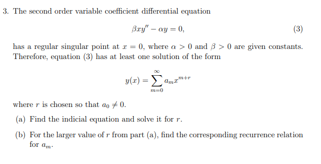 Solved 3. The second order variable coefficient differential | Chegg.com